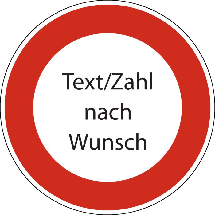 Verkehrsschild, Vorschriftszeichen "Verbot für Fahrzeuge aller Art" [VZ ...