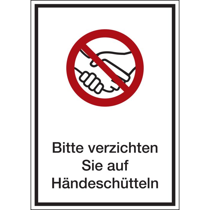 Verbotsschild "Bitte verzichten Sie auf Händeschütteln", Bewährte ...